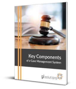 Case Management White Paper | GL Solutions